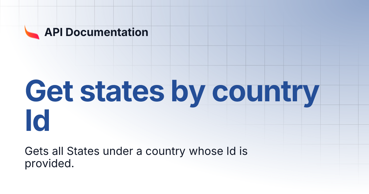 Get states by country Id | API Documentation